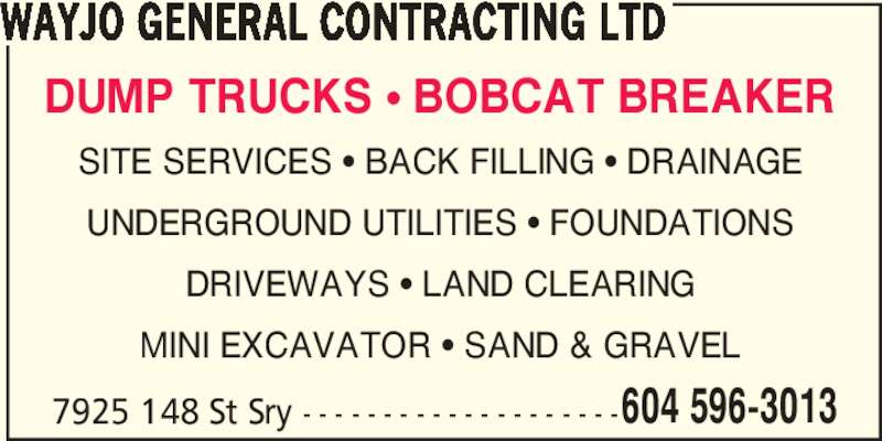 Wayjo General Contracting Ltd - Opening Hours - 7925 148 St, Surrey, BC