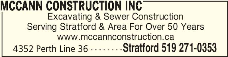 McCann Construction - Opening Hours - 4352 Perth Line 36, Stratford, ON