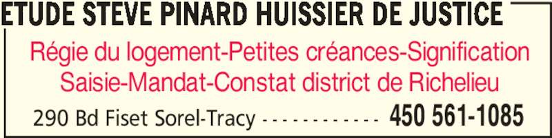 Etude Steve Pinard Huissier De Justice - Sorel-Tracy, QC - 290, boul ...