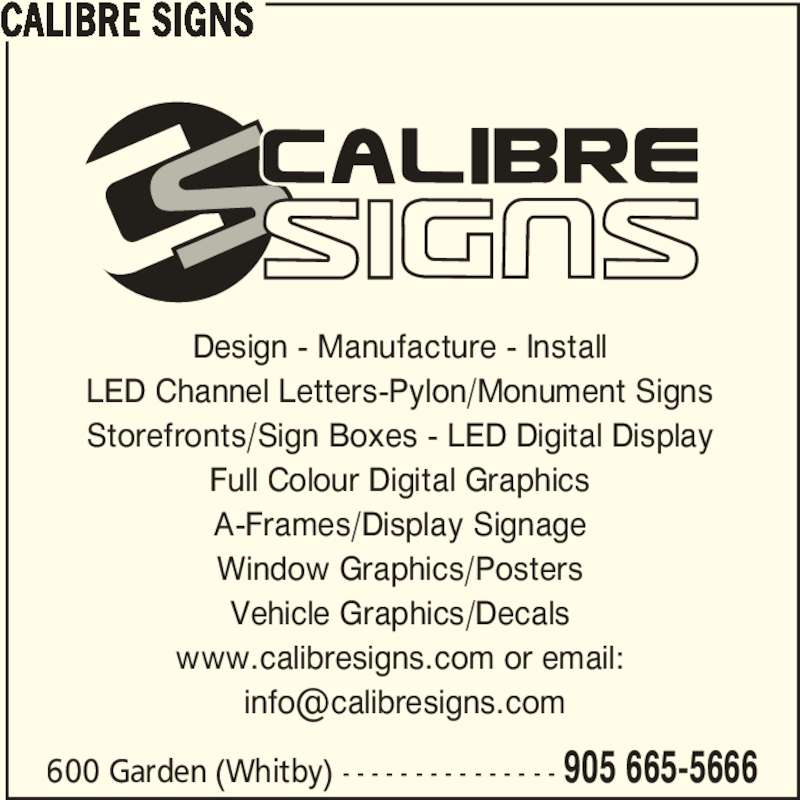 Calibre Signs - Opening Hours - 600 Garden St, Whitby, ON
