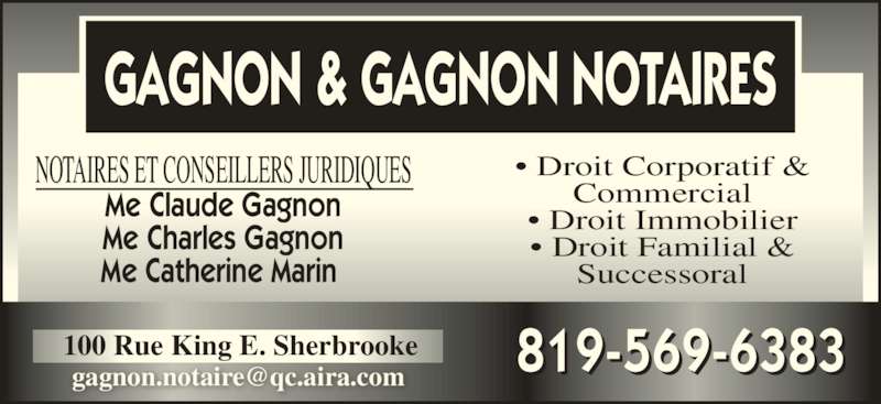 Gagnon & Gagnon Notaires - Horaire d'ouverture - 100, rue King E, Sherbrooke, QC