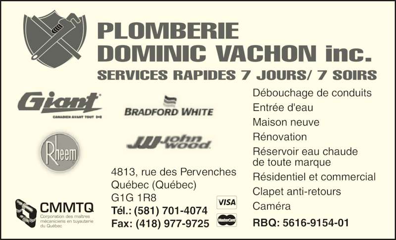 Plomberie Dominic Vachon - Horaire d'ouverture - 4813, rue des ...