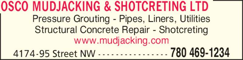 Osco Mudjacking & Shotcreting Ltd - Edmonton, AB - 4174 95 Street NW | Canpages